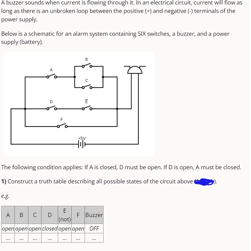 A buzzer sounds when current is flowing through it. In an electrical ...