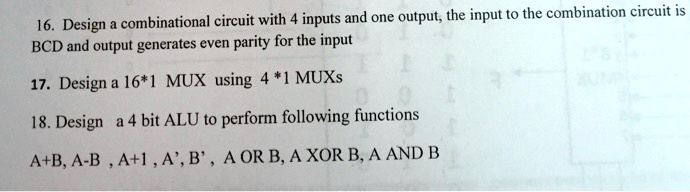 Solved Design A Combinational Circuit With 4 Inputs And One Output The Input To The