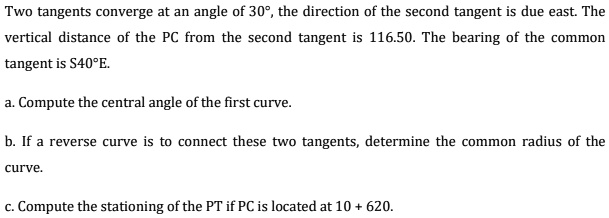 two tangents converge at an angle of 30 the direction of the second ...