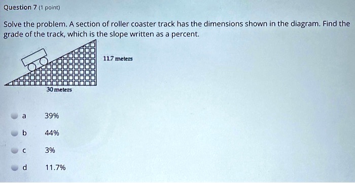 question point solve the problem a section of roller coaster track has ...