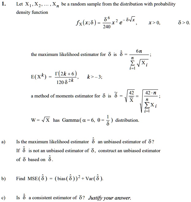 SOLVED: Let X1, X2, Xn be a random sample from the distribution with ...