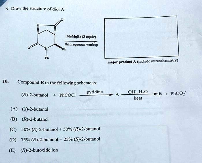 SOLVED: Draw the structure of diol McMgBr (2 cquiv) then aqucous workup ...