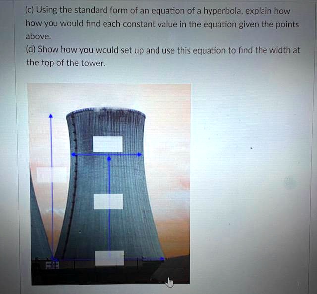 SOLVED: (c) Using the standard form of an equation of a hyperbola ...