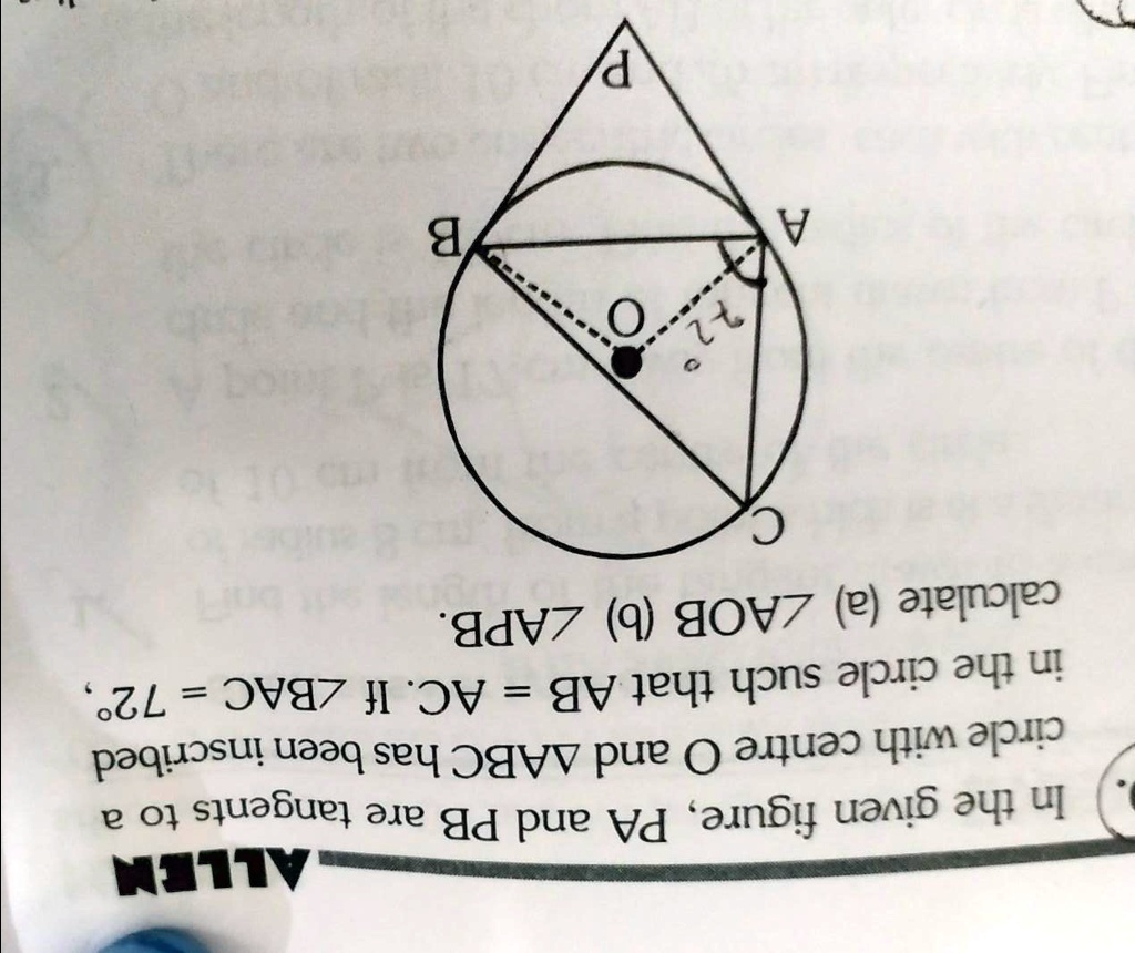 in the given figure pa and pb are tangent to acircle with centre o and triangle abc has ...