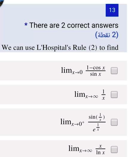 SOLVED: 13 There are 2 correct answers (1bii 2) We can use L'Hospital's Rule (2) to find I-cos ...