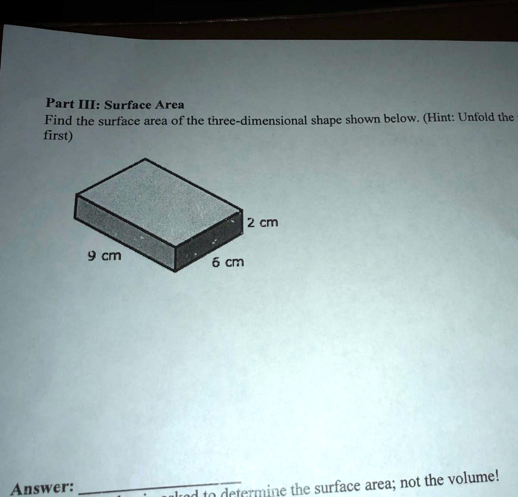 SOLVED: Part III: Surface Area Find the surface area of the three ...