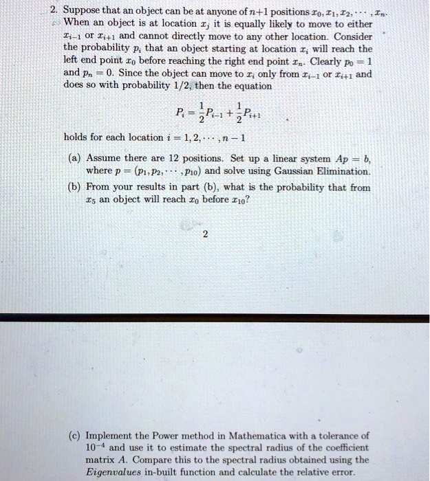 Solved Suppose That An Object Can Be At Any One Of N 1 Positions I0