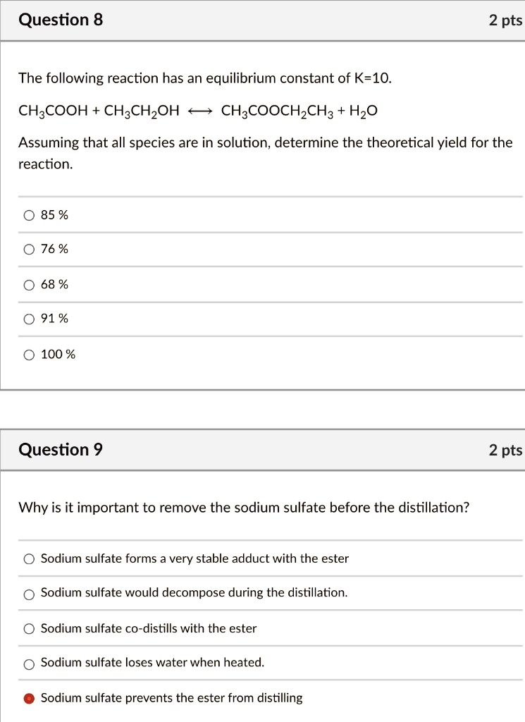 question 8 2 pts the following reaction has an equilibrium constant of k 10 chzcooh chchzoh ...