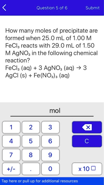SOLVED: Question 5 of 6 Submit How many moles of precipitate are formed ...