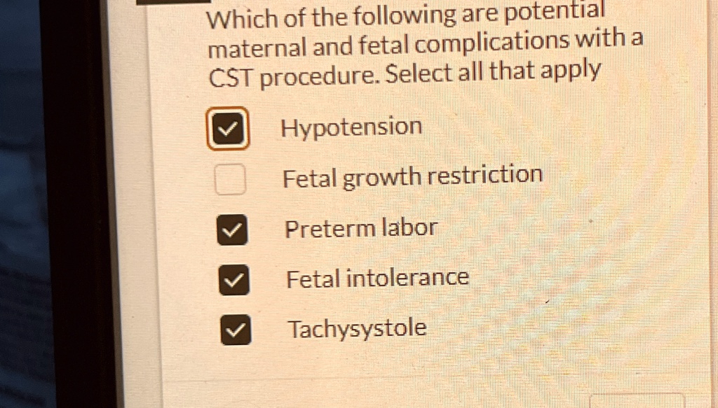 which of the following are potential maternal and fetal complications ...