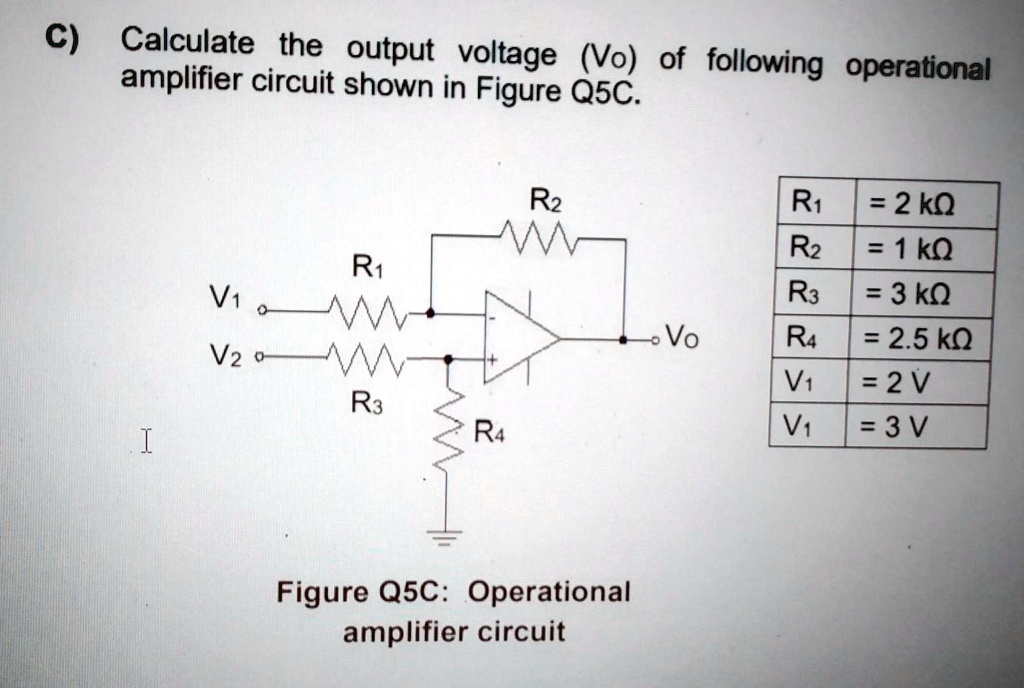 SOLVED: Calculate the output voltage (Vo) of the following operational amplifier circuit shown ...