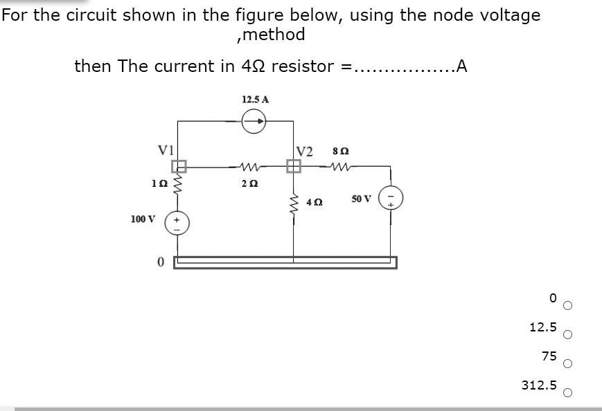SOLVED: For the circuit shown in the figure below, using the node ...