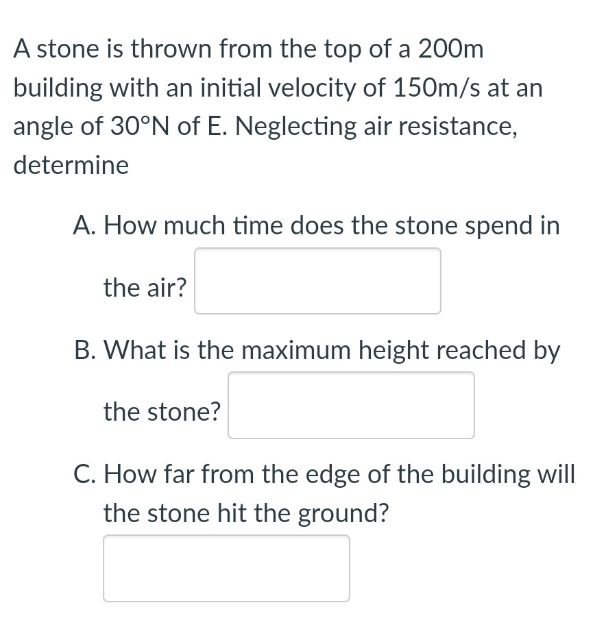 A stone is thrown from the top of a 200 m building with an initial ...