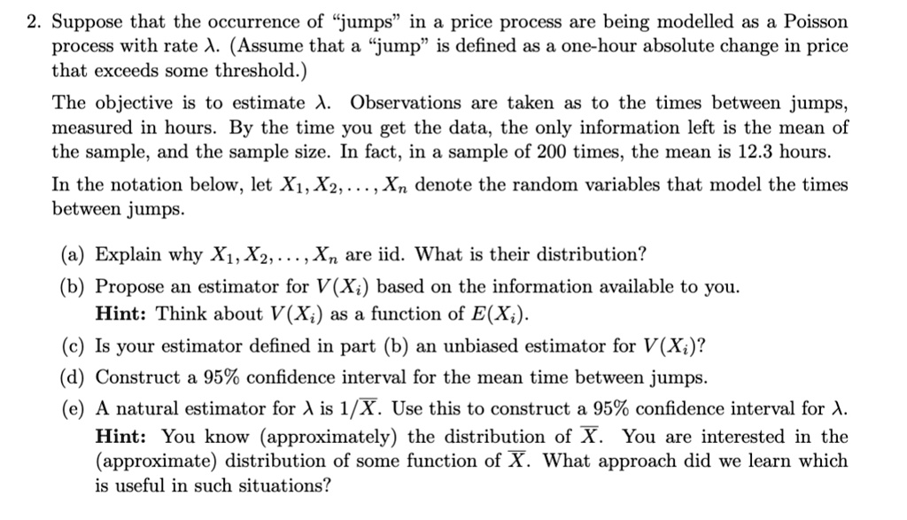 SOLVED: 2. Suppose that the occurrence of "jumps" in a price process ...