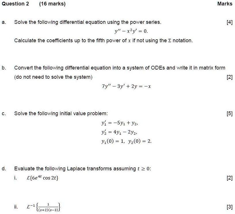 SOLVED:Question 2 (16 marks) Marks Solve the following differential ...