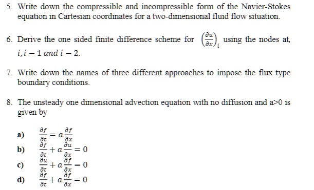 SOLVED: Write down the compressible and incompressible form of the Navier-Stokes equation in ...