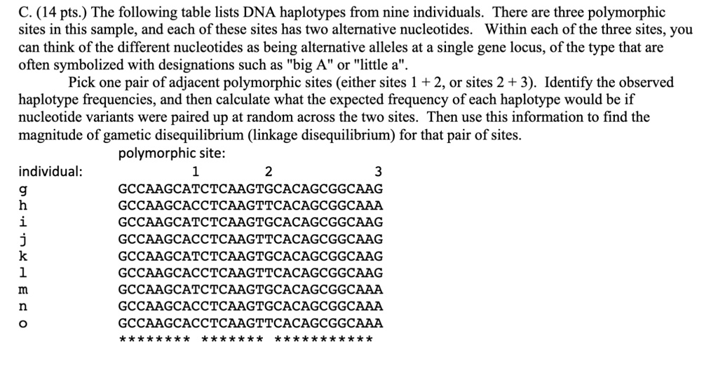 SOLVED: The following table lists DNA haplotypes from nine individuals ...