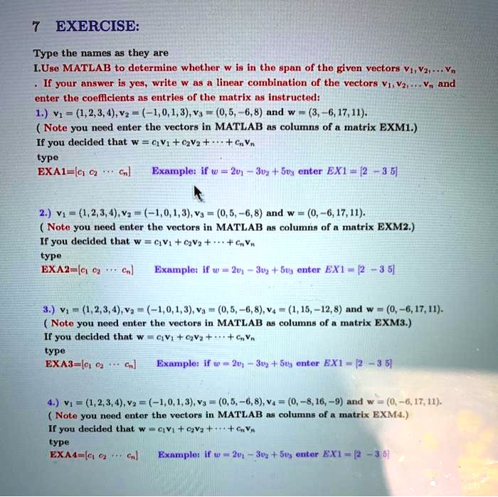 exercise type the names as they are luse matlab to determine whether w is in the span of the ...