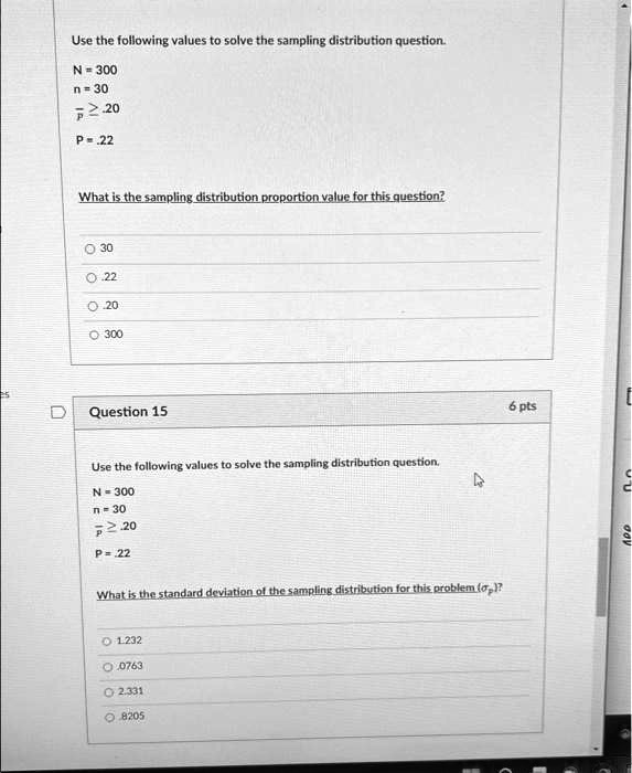 Use the following values to solve the sampling distribution...