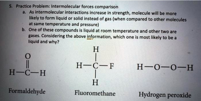 SOLVED:Practice Problem: Intermolecular forces comparison As ...
