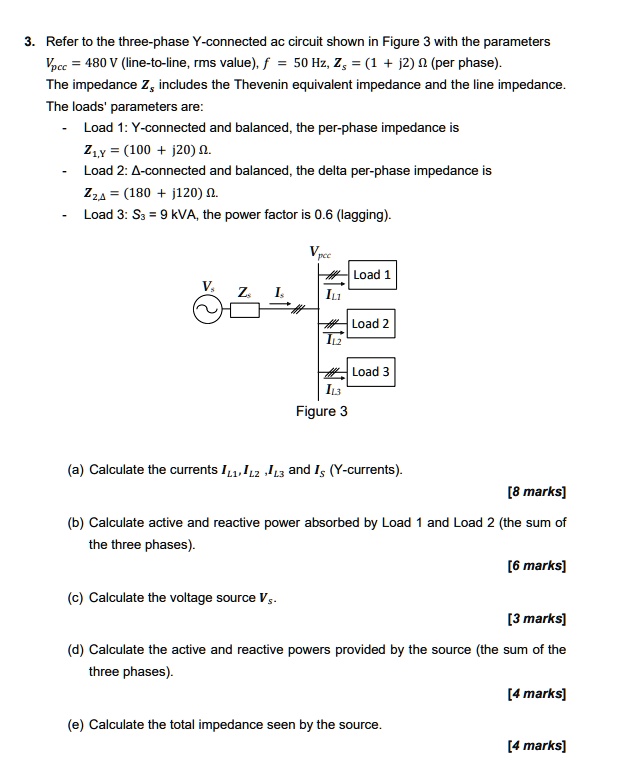 SOLVED: URGENT PLEASE! Refer to the three-phase Y-connected AC circuit shown in Figure 3 with ...