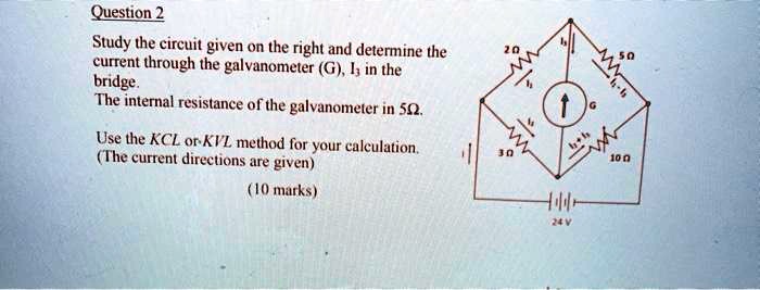 SOLVED: Question 2: Study the circuit given on the right and determine the current through the ...