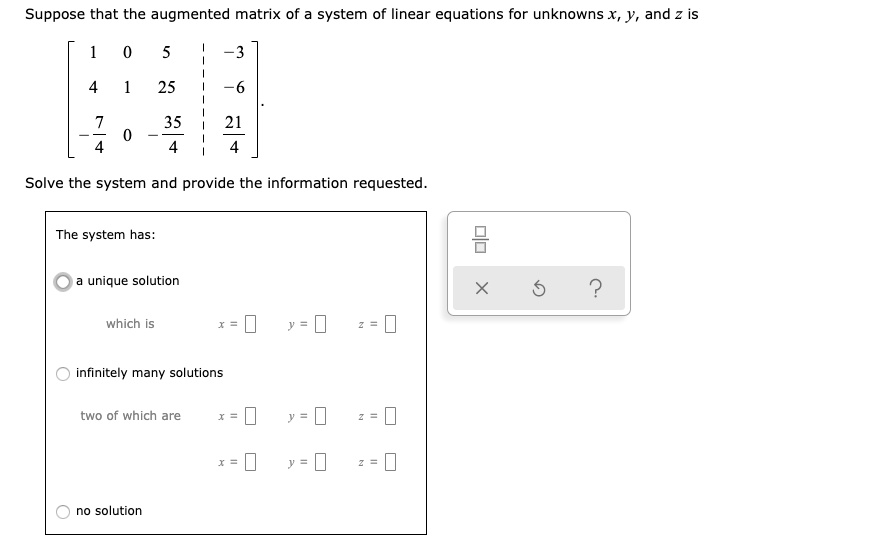 [GET ANSWER] suppose that the augmented matrix of system of linear equations for unknowns x y ...