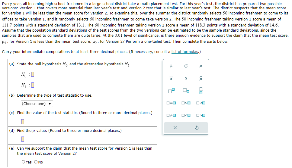 Every year, all incoming high school freshmen in a large school ...