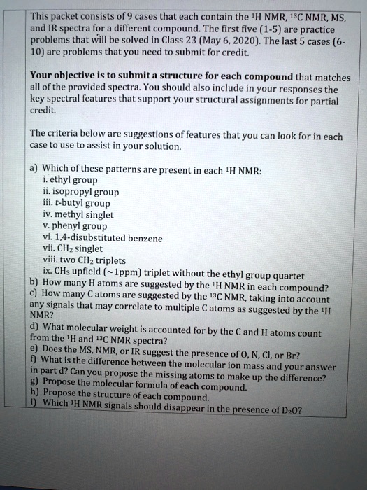SOLVED: This packet consists of- cases that each contain the 'H NMR ...