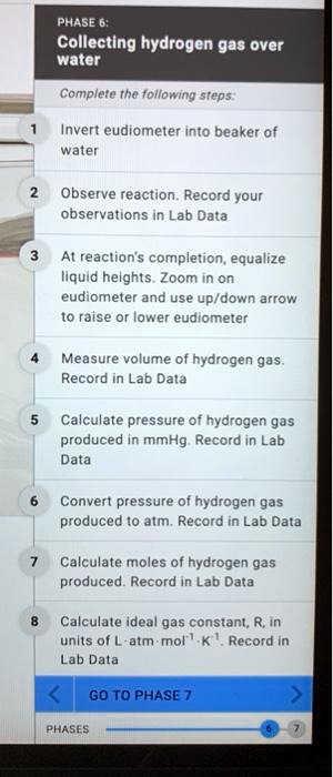 PHASE 6: Collecting hydrogen gas over water Complete the following ...
