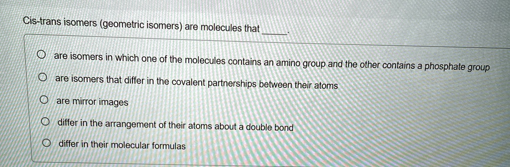cis trans isomers geometric isomers are molecules that o are isomers in ...