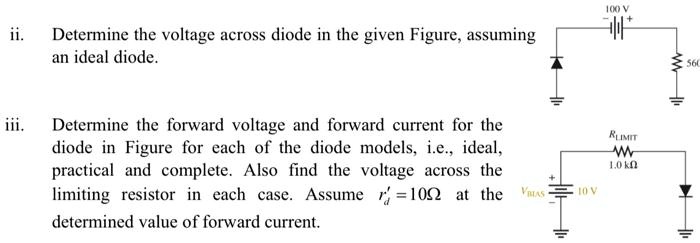 ii. Determine the voltage across diode in the given Figure, assuming an ideal diode. iii ...