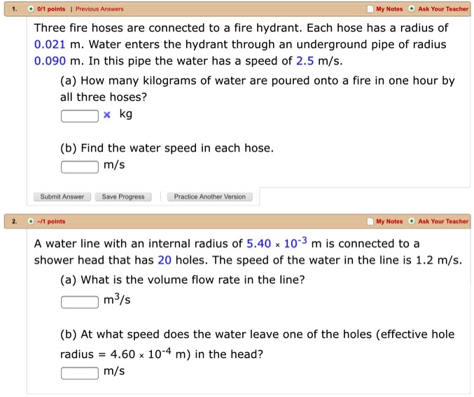 SOLVED: Three fire hoses are connected to a fire hydrant. Each hose has ...