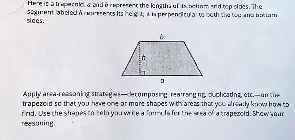 SOLVED: Here is a trapezoid and it represents the lengths of its bottom ...