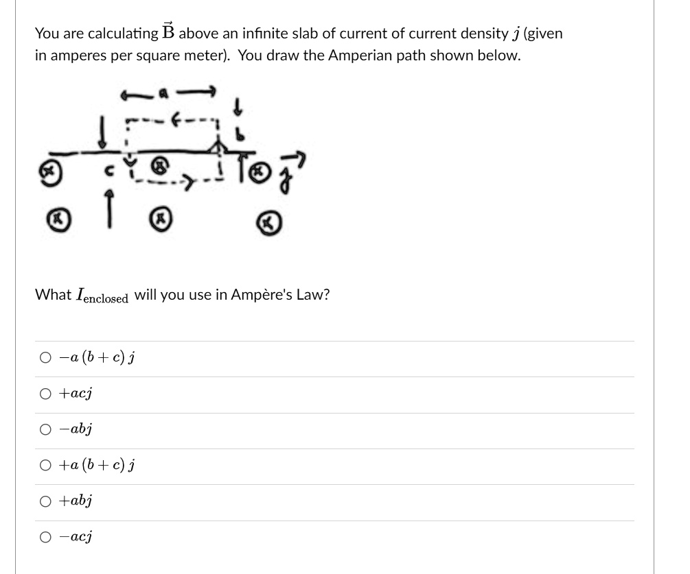 SOLVED: You are calculating B above an infinite slab of current density ...