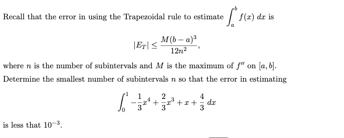 recall that the error in using the trapezoidal rule to estimate fc dx ...