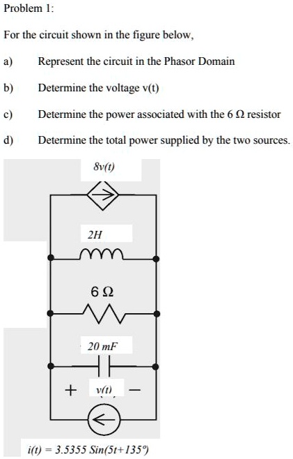 SOLVED: Problem 1: For the circuit shown in the figure below: a) Represent the circuit in the ...