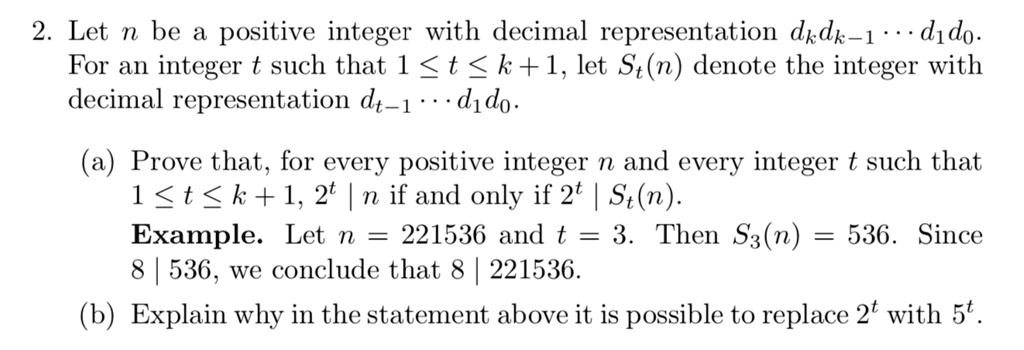 Solved 2 Let N Be Positive Integer With Decimal Representation Dkdk 1 D1do For An Integer T