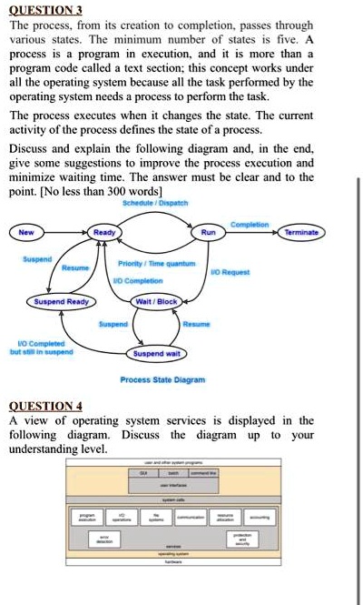 question3 the processfrom its creation to completion passes through ...