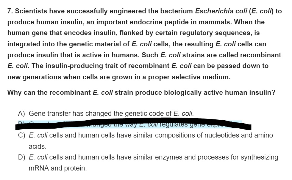 SOLVED: 7. Scientists have successfully engineered the bacterium ... SOLVED: 7. Scientists have successfully engineered the bacterium ...