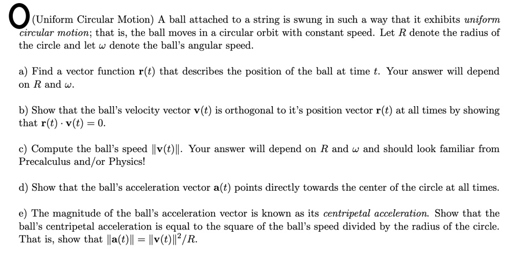 SOLVED: 0 (Uniform Circular Motion) A ball attached to a string is swung in such a way that it ...