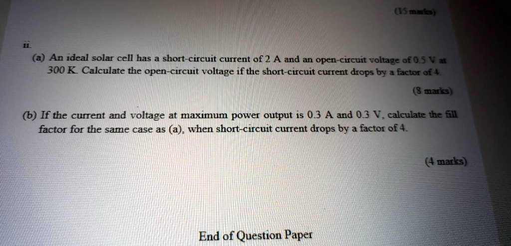 SOLVED: An ideal solar cell has a short-circuit current of 2 A and an ...