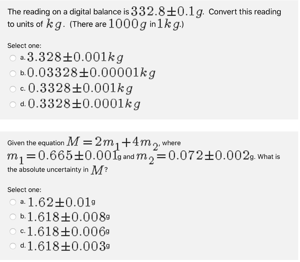 the reading on a digital balance is 332801g convert this reading to ...