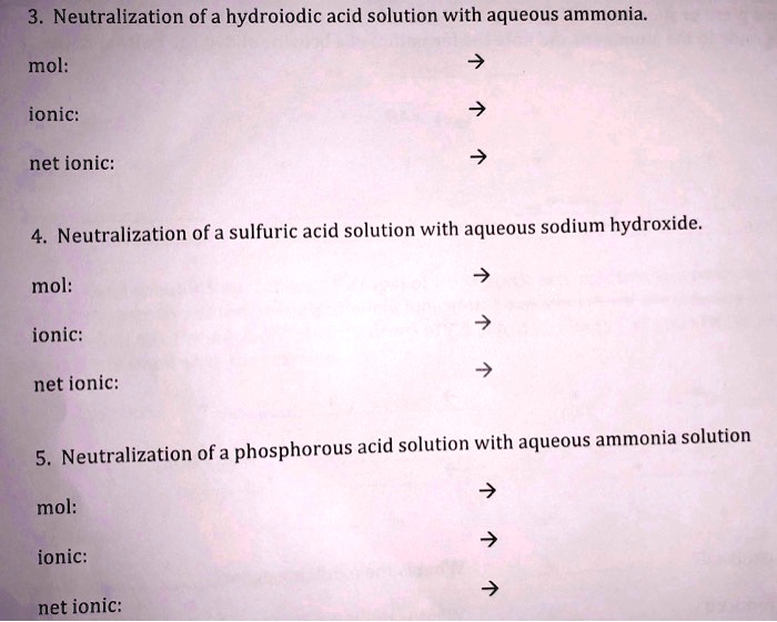 SOLVED:3. Neutralization ofa hydroiodic acid solution with aqueous ...