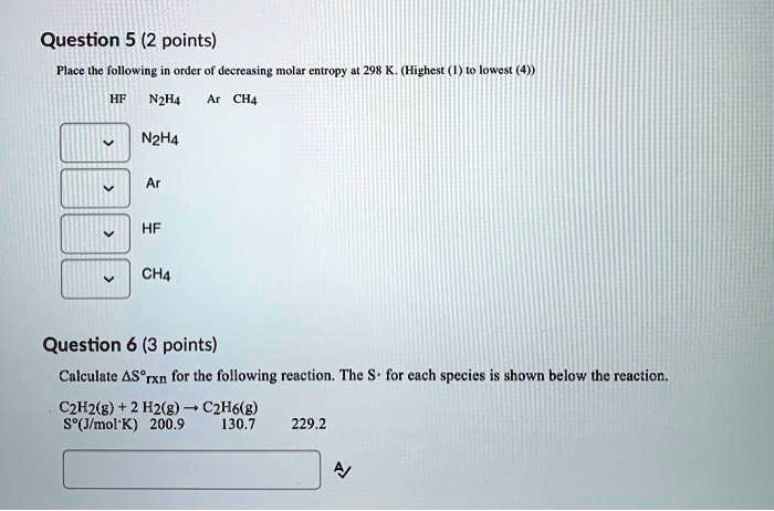 SOLVED: Question 5 (2 points) Place the following order of decreasing ...