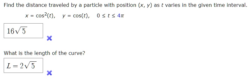SOLVED:Find the distance traveled by particle with position (x, Y) as t ...