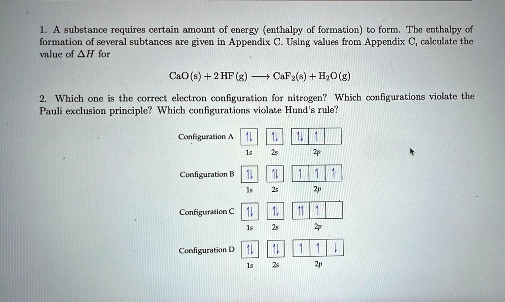 1. A substance requires certain amount of energy (enthalpy of formation ...