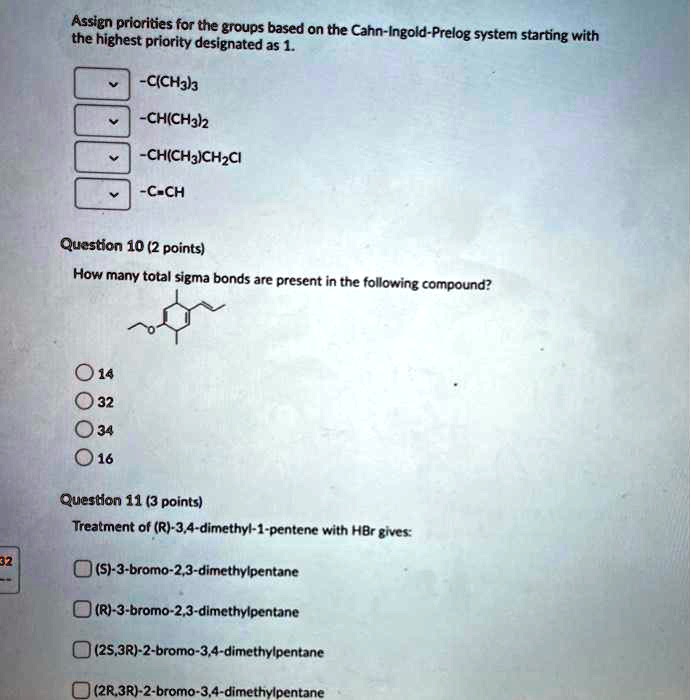 SOLVED: Assign priorities for the groups based on the Cahn-Ingold-Prelog system starting with ...