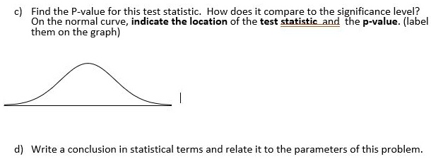 find the p value for this test statistic how does it compare to the ...