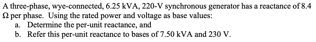 please do not copy other chegg solutions three phase wye connected 625 ...